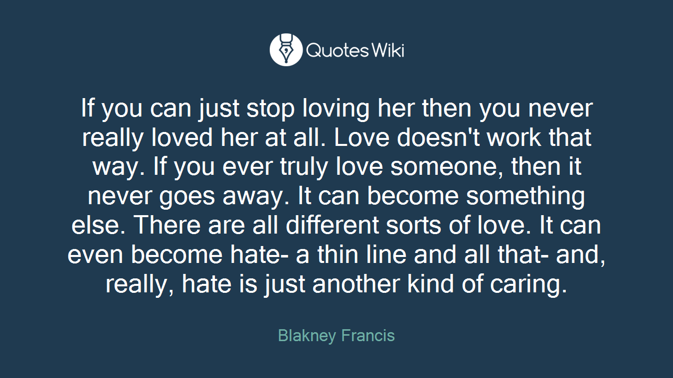 You Never Loved Her Quotes